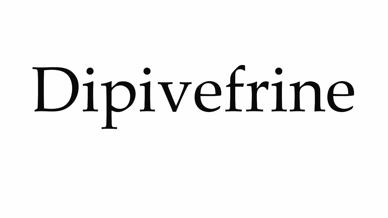 DIPIVEFRIN
